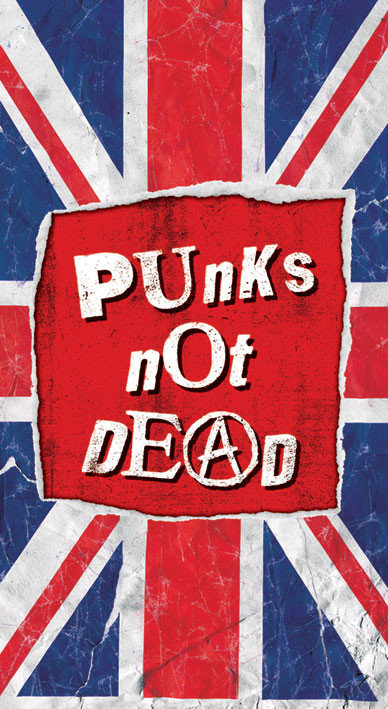 Punks Not Dead Wallpaper Anarchy In The UK Punk's Not Dead Word Art