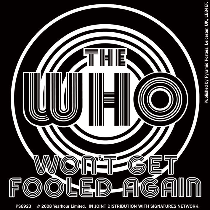 Pegatinas THE WHO - won't get fooled again | Ideas para regalos originales