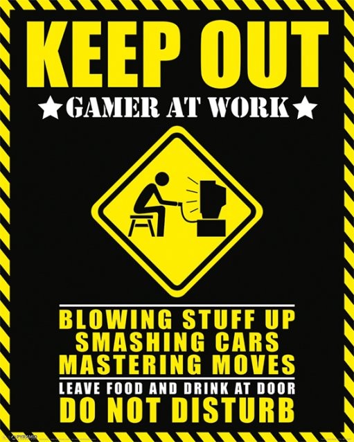 Plakat Keep Out - Gamer at Work | Poster an der Wand | 3+1 GRATIS ...
