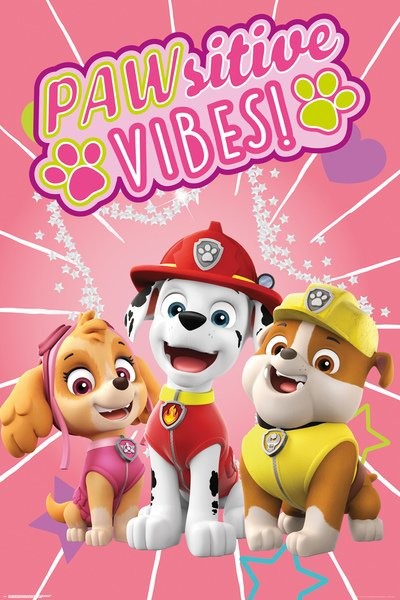 Poster Paw Patrol - Pawsitive Vibes | Postere de perete | 3+1 GRATIS ...