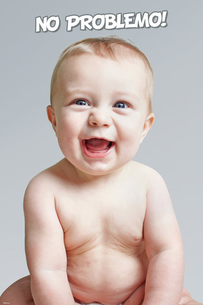 Baby - No Problemo Póster, Lámina | Compra en Posters.es